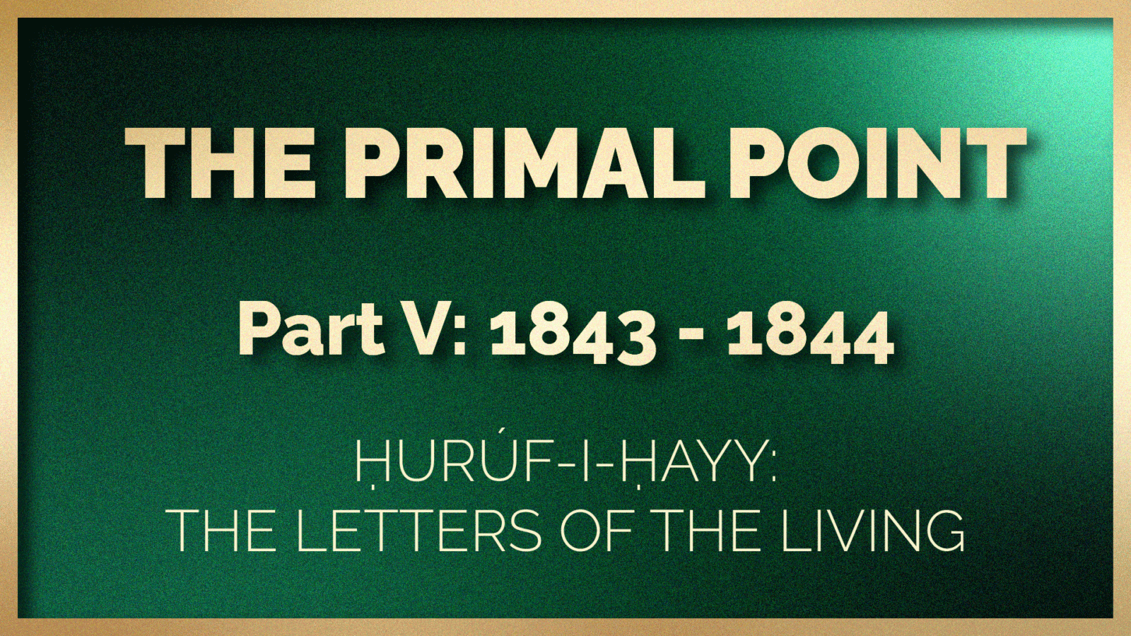 The Primal Point Part 5: The 18 Letters of the Living – The Utterance ...