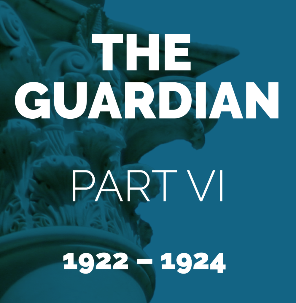 The Guardian Part 6: The state of the worldwide Bahá’í Administrative ...